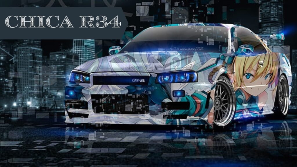 The Electric Chica R34 Legacy: Power and Innovation